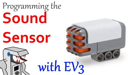 How To Program The Nxt Sound Sensor With Ev Youtube