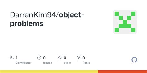 Github Darrenkim94object Problems