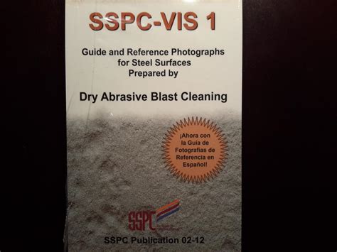Sspc Vis 1 Nace Surface Preparation Sandblast Inspection Photograph Guide 1789933167