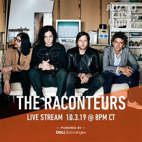 Flood Heres Where To Watch The Raconteurs Austin City Limits” Live