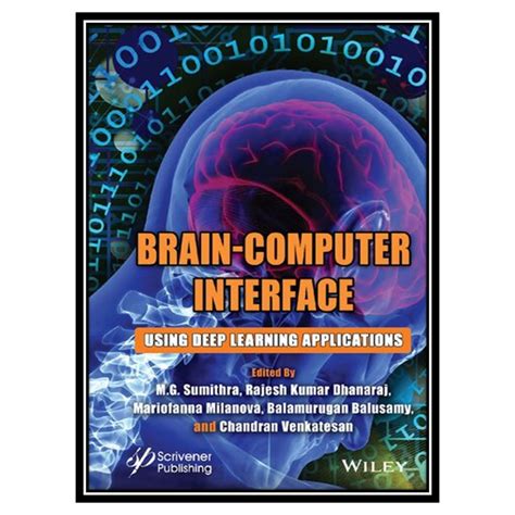 قیمت و خرید کتاب Brain Computer Interface Using Deep Learning Applications اثر جمعی از