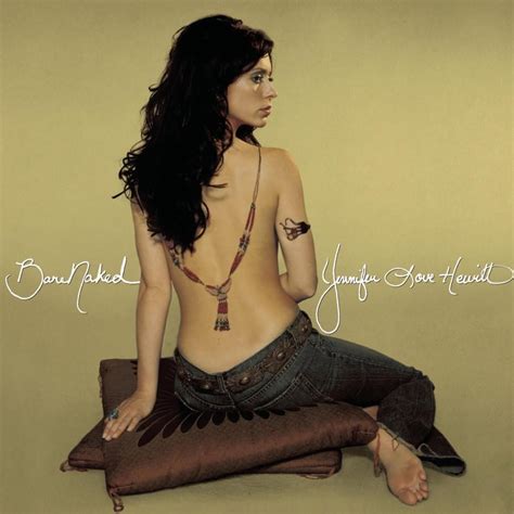 Jennifer Love Hewitt Barenaked Lyrics And Tracklist Genius