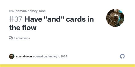 Have And Cards In The Flow · Issue 37 · Emilohmanhomey Nibe · Github