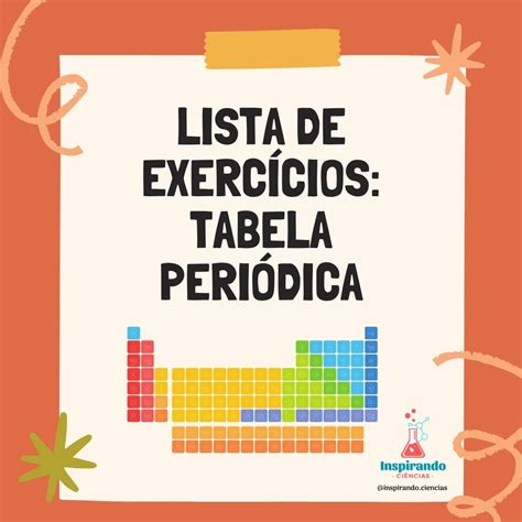 Lista De Exercícios Tabela Periódica Inspirando Ciências