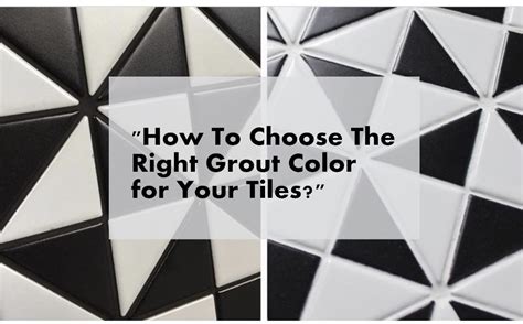 How To Choose Grout Color For Tile Floor Flooring Ideas