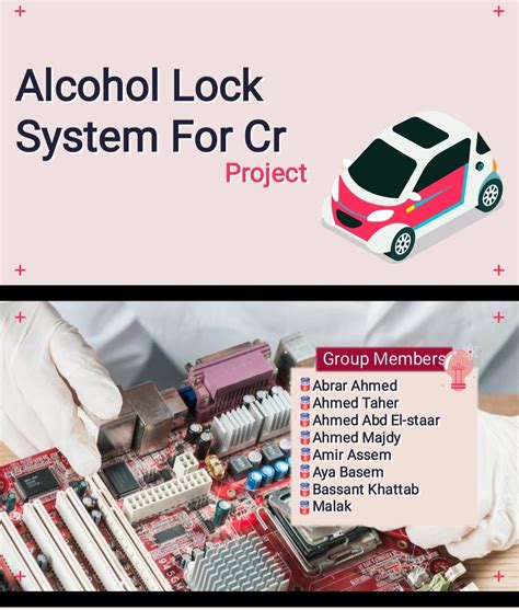 Bassant Khatab On Linkedin Alcohol Locked System For Cars Many Car Accidents Occur Every Day