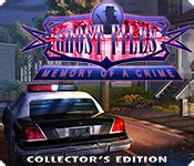 Ghost Files Memory Of A Crime Collector S Edition Play Download Free Trials For PC And Mac