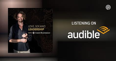 Love Sex And Leadership Podcasts On Audible