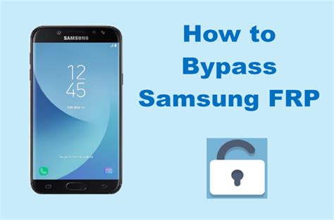4 Ways To Bypass Samsung FRP Lock