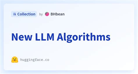 New Llm Algorithms A Bhbean Collection
