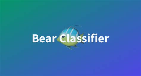 Bear Classifier A Hugging Face Space By Sagarmaruthi