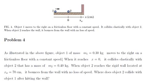 Solved O X Cm 0 FIG 4 Object 1 Moves To The Right On A Chegg Com