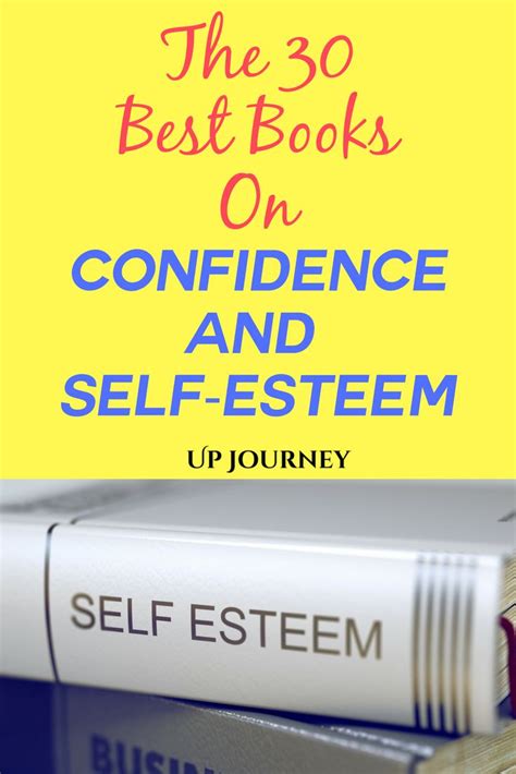 The 32 Best Books On Confidence And Self Esteem In 2022 Self Esteem
