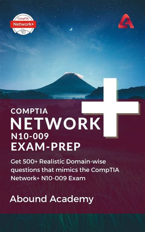CompTIA Network N10 009 Exam Prep Get 500 Realistic Domain Wise