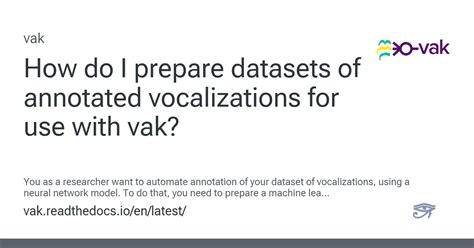 How Do I Prepare Datasets Of Annotated Vocalizations For Use With Vak Vak Documentation