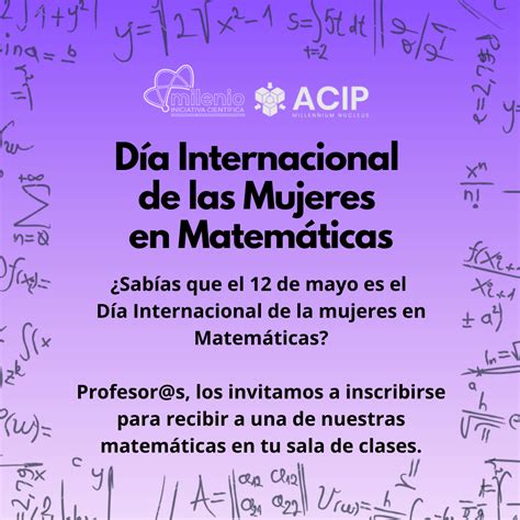 Día Internacional De Las Mujeres En Matemáticas Con Acip