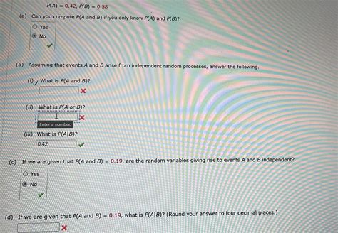 Answered P A 0 42 P B 0 58 A Can You Compute P A And B If You Only