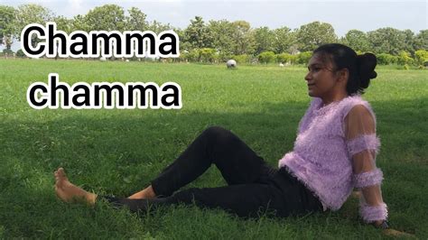Chamma Chammaviralsongnew Versionsubscribe Dance Video Youtube