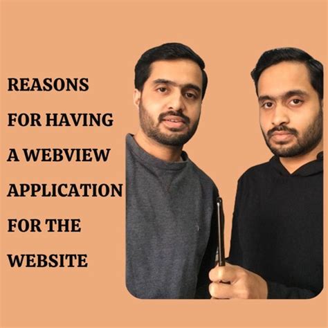 stream episode reasons for having a webview application why should you