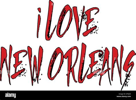 I Love New Orleans Text Illustration On White Background Stock Vector