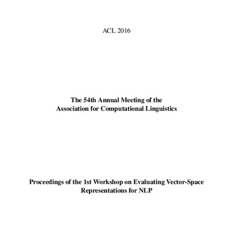 Proceedings Of The 1st Workshop On Evaluating Vector Space Representations For Nlp Acl Anthology