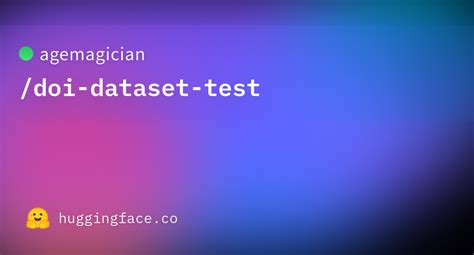 Agemagiciandoi Dataset Test · Datasets At Hugging Face