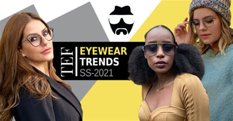 An Overview For The Upcoming Eyewear Trends Of 2021