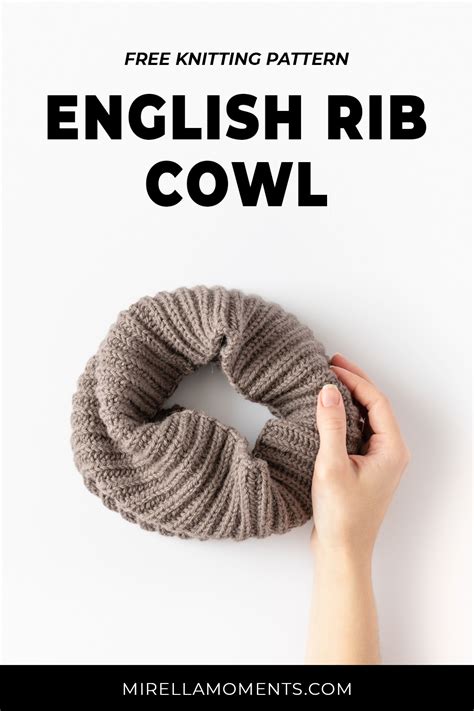 English Rib Cowl Knitting Pattern Mirella Moments