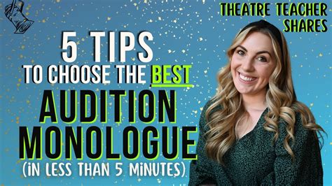 How To Choose A Monologue Audition Tips For Selecting The Best