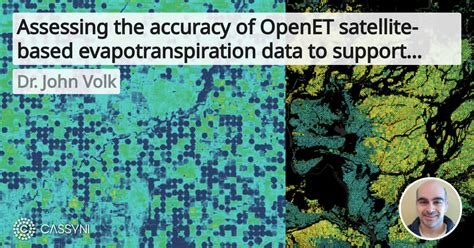Assessing The Accuracy Of Openet Satellite Based Evapotranspiration