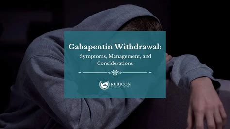 Gabapentin Withdrawal Symptoms Management And Considerations