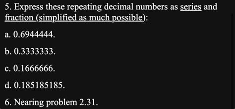 Solved Express These Repeating Decimal Numbers As Series And