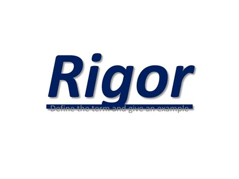 Ppt Rigor Powerpoint Presentation Free Download Id2428672