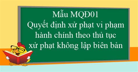 Mẫu MqĐ01 Quyết định Xử Phạt Vi Phạm Hành Chính Theo Thủ Tục Xử Phạt