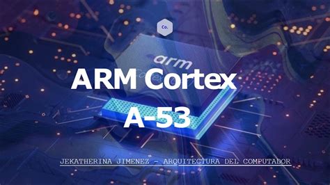 Arm Cortex A53 Trabajo Final Youtube