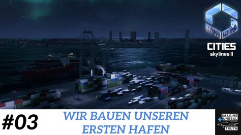 Cities Skylines 2 Deutsch Folge 03 Wir Bauen Unseren Ersten