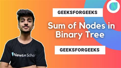 Sum Of Nodes In Binary Tree Youtube