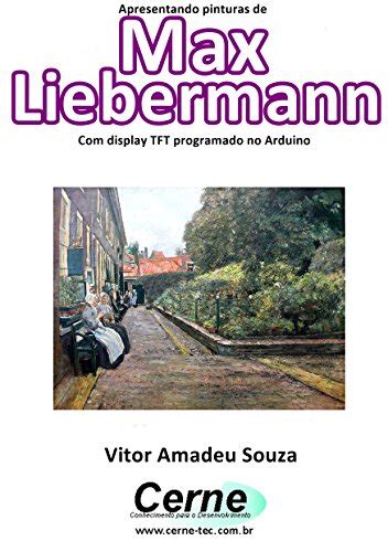 Apresentando Pinturas De Max Liebermann Com Display Tft Programado No