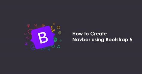 How To Create And Customize A Navbar With Bootstrap 5 Primeinspire