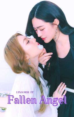 Fallen Angel LingOrm AU Part Wattpad