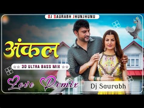 Uncle Song DJ Remix Ajay Hooda New Song Tu Uncle Lage Marjane Me