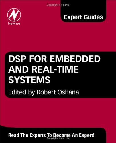Dsp For Embedded And Real Time Systems Let Me Read