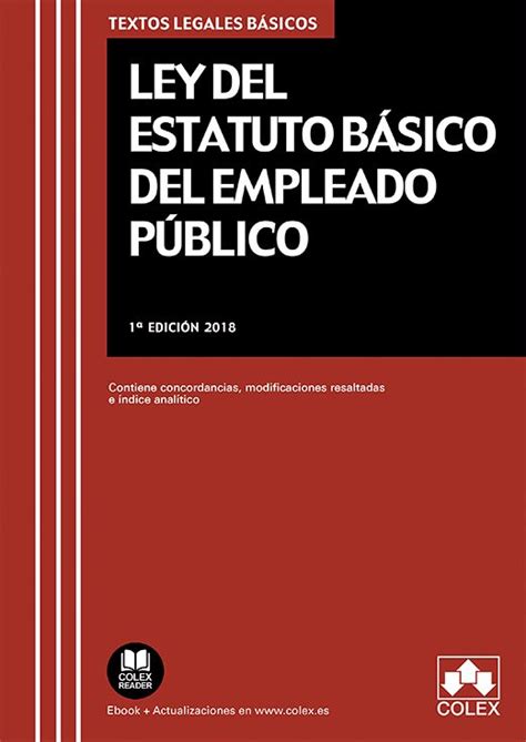 LEY DEL ESTATUTO BASICO DEL EMPLEADO PUBLICO EDITORIAL COLEX S L Comprar Libro