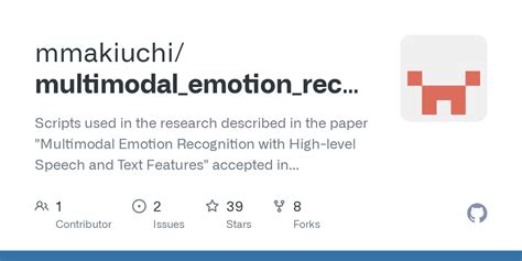 Github Mmakiuchimultimodalemotionrecognition Scripts Used In The