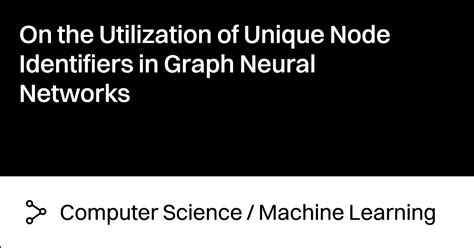 on the utilization of unique node identifiers in graph neural networks