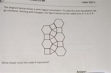 Solved Topic Test 2 The Diagram Below Shows A Semi Regular