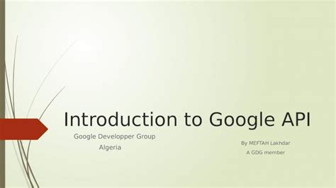 Pptx Introduction To Google Api Dokumen Tips