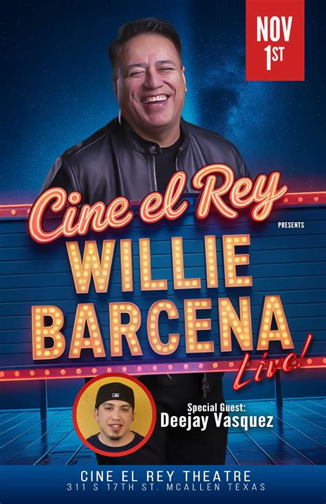 Willie Barcena Live At Cine El Rey 311 S 17th St Mcallen Tx United