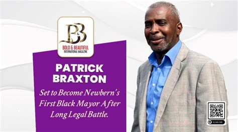 Patrick Braxton Set To Become Newberns First Black Mayor After Long
