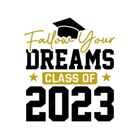 Premium Vector A Class Of 2023 Poster With A Graduation Cap On It